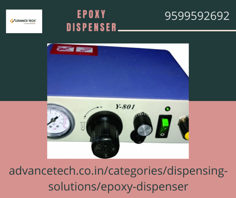 Different Types Epoxy Dispenser & Their Key Functionality